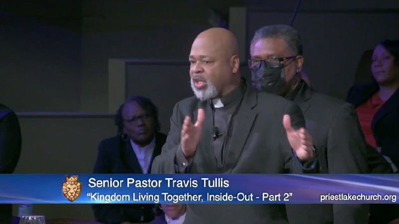 Part 2 “Kingdom Living Together, Inside Out.” | Priest Lake Church