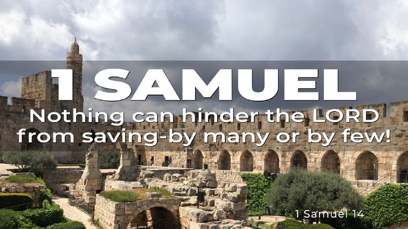 Overview of 1 Samuel 14:1-22 -Part 1 | Family Church PC