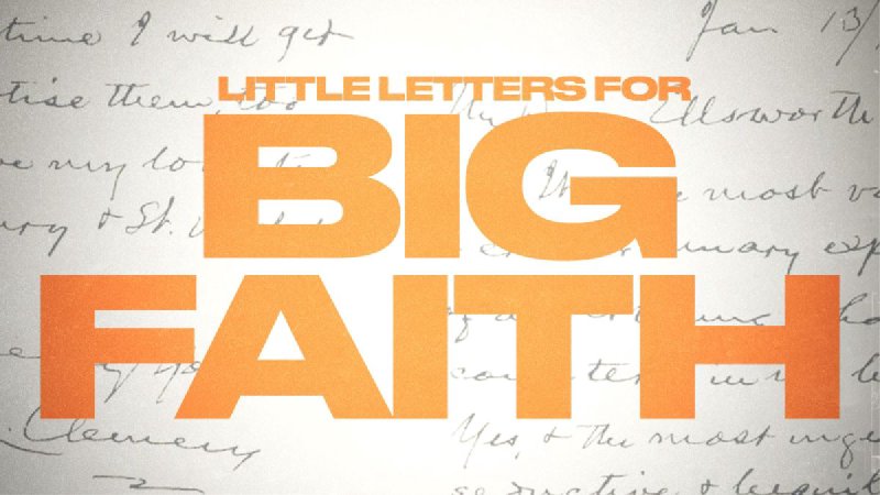 Little Letters for Big Faith | Bethel Church Indiana