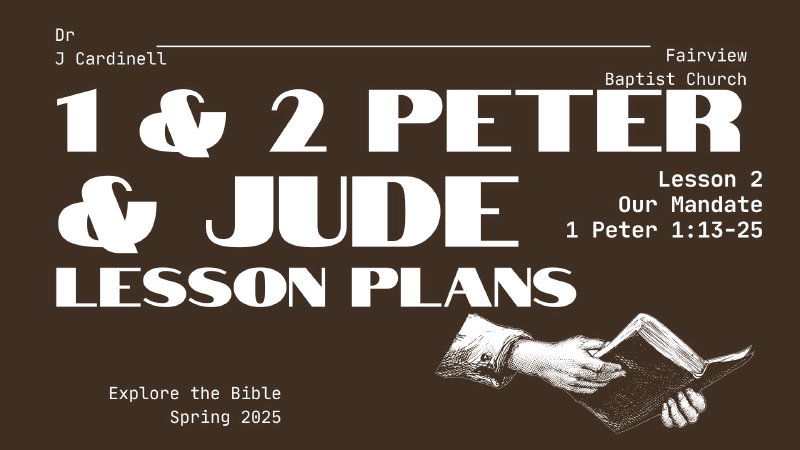 Lesson 2: Our Mandate | Fairview Baptist Church