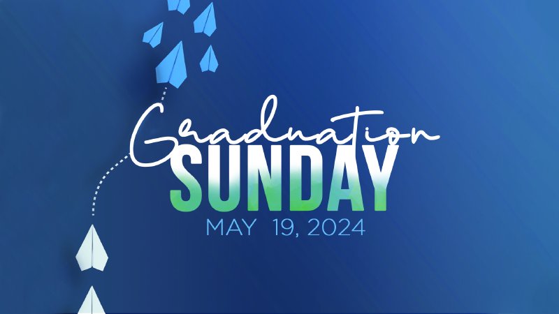 Graduate Recognition Sunday | 11:00 | First Baptist Church Peachtree ...