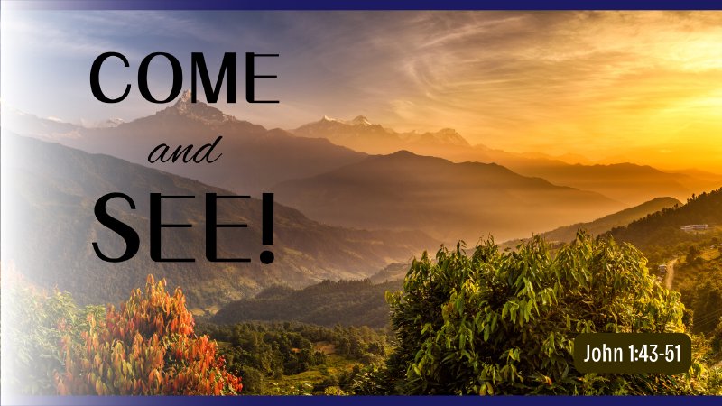Come and See! | Christ Our Savior Lutheran Church - Michigan - 48154