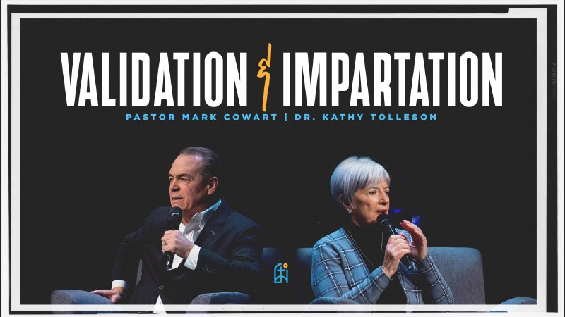 Validation and Impartation | Church For All Nations