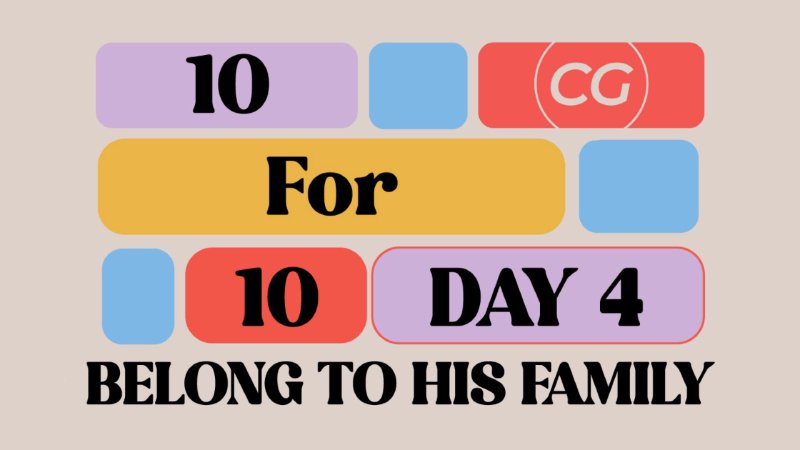 10 for 10: A 10-Day Journey of Prayer - DAY 4 | Crossgates Church