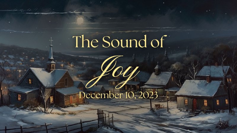 The Sound of Joy - December 10, 2023 | Shartel Church