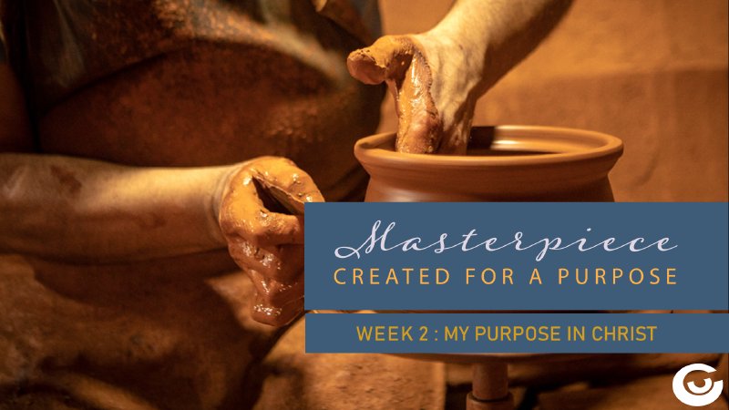 Purpose Series - My Purpose in Christ | Church Unlimited in Christ ...