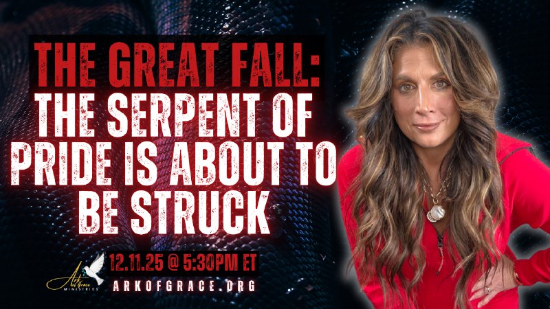 The Great Fall: The Serpent of Pride Is About To Be Struck | Ark of ...