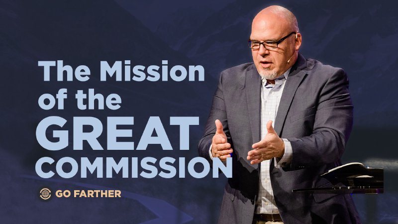 The Mission of The Great Commission | First Baptist Church Peachtree ...