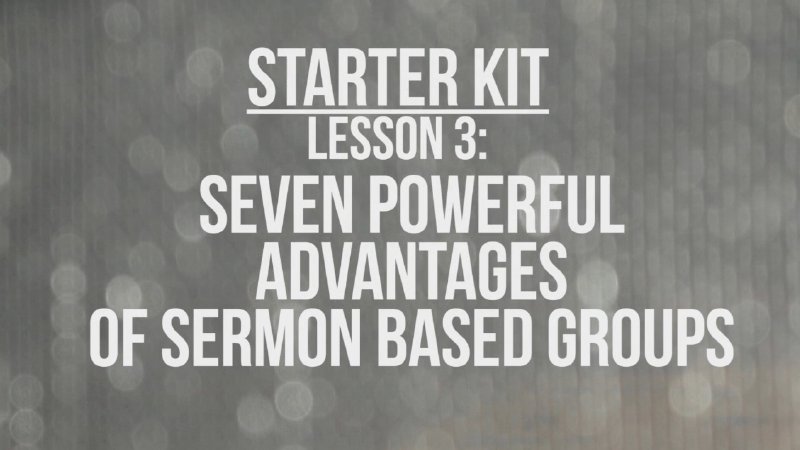 Seven Powerful Advanteges to Sermon Based Groups | Allegan Bible Church