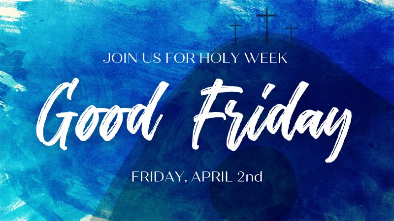 Good Friday Service | LakeView Church