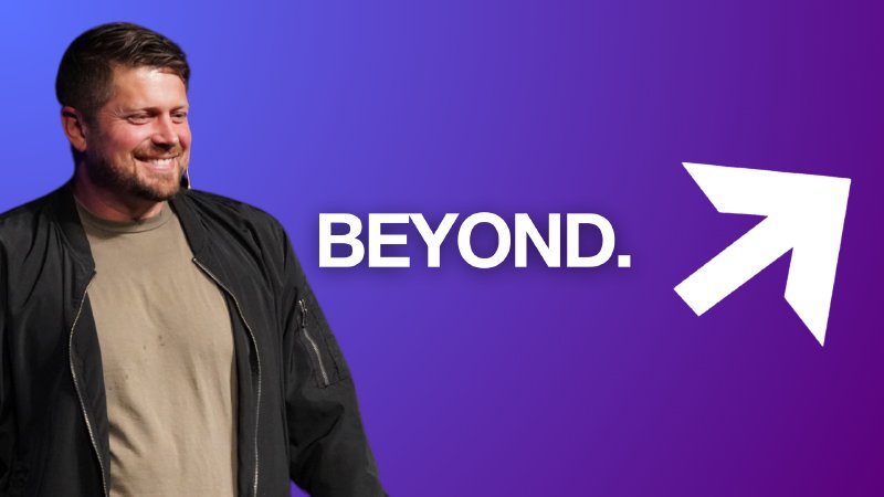 Beyond (The Finale) | Beyond Church - AR