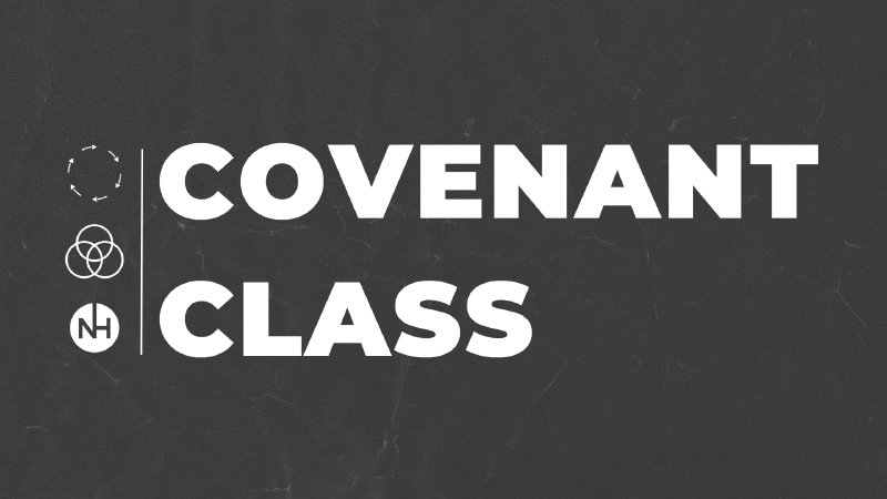 Covenant Class | New Hope Hermitage