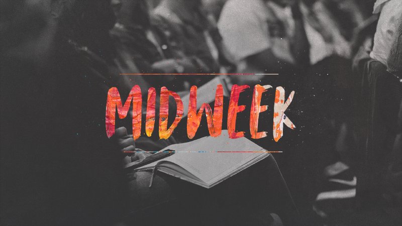 Midweek | Highland Church