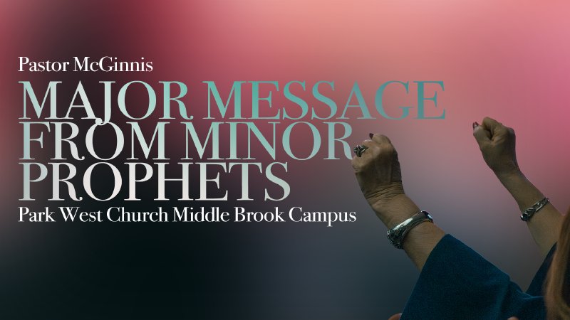 Major Message from Minor Prophets | Full Sunday Experience | November ...
