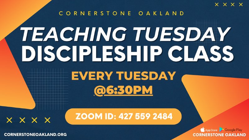 Teaching Tuesday Discipleship Class | Cornerstone Oakland