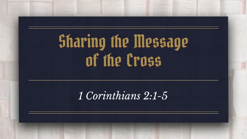 Sharing the Message of the Cross | West Chatham Baptist Church