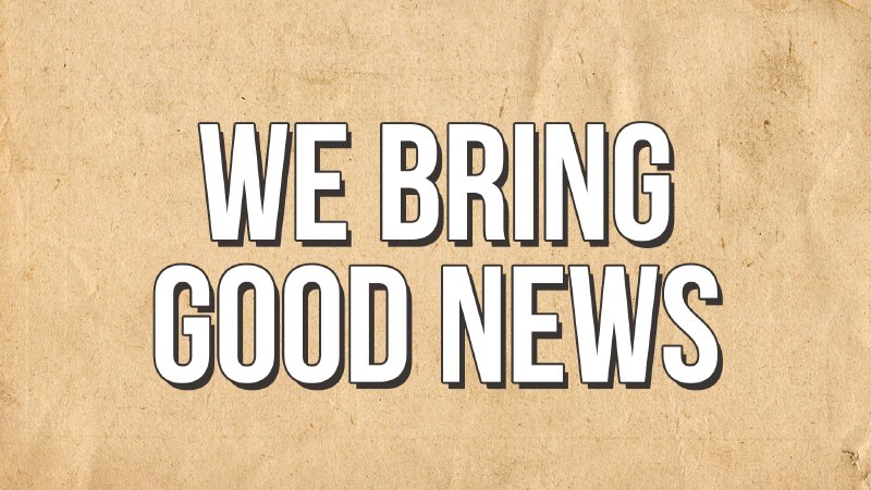 We Bring Good News | CEFC