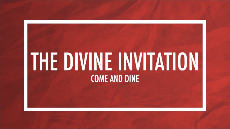 The Divine Invitation | Harvest Bible Chapel Barbados