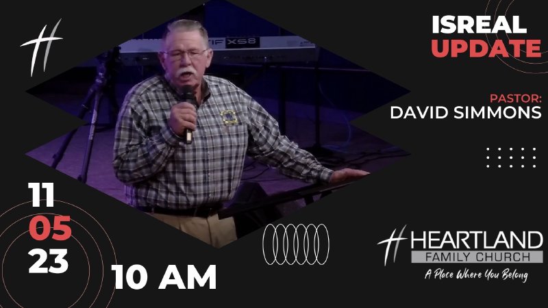 Pastor David Simmons - Israel Update | Heartland Family Church - TX
