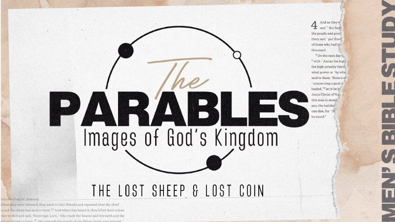 The Parables: Images of God’s Kingdom - The Lost Sheep & Lost Coin ...