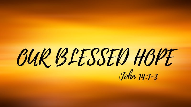 Our Blessed Hope - Part 1 | Calvary Chapel Albany