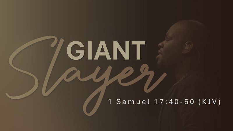 Giant Slayer | Second Missionary Baptist Church