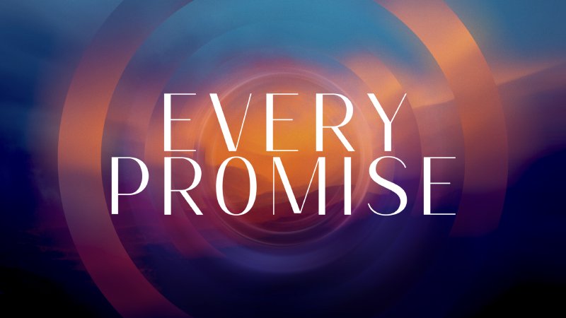 Every Promise | Discover Church