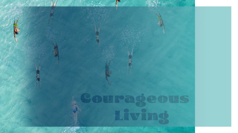 Courageous Living Part 1 | Village Chapel