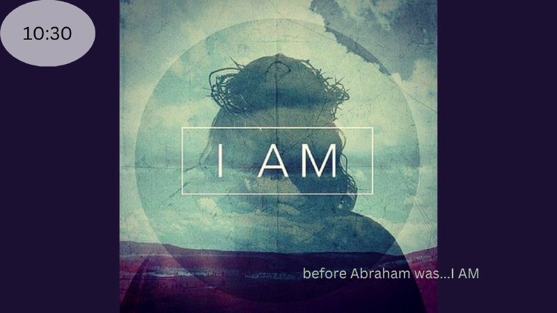 Before Abraham was...I AM | Central Trinity UMC