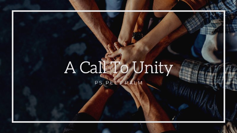 A Call To Unity | Kingsway Christian Church