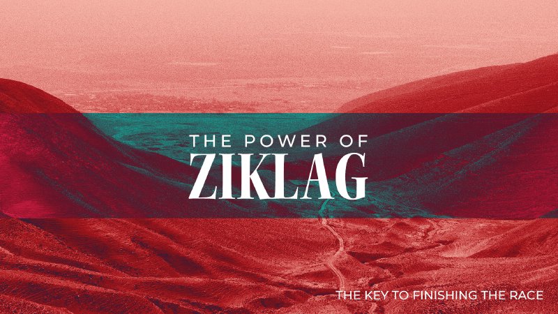 The Power of Ziklag, Part 1 | Summit Church Alabama