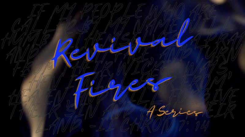 Revival Fires, Part 2 - Fire, Light, Life | Mt. Olivet Baptist Church