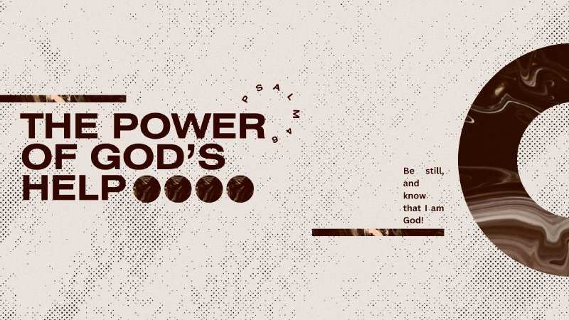 The Power of God's Help | Westminster Calvary
