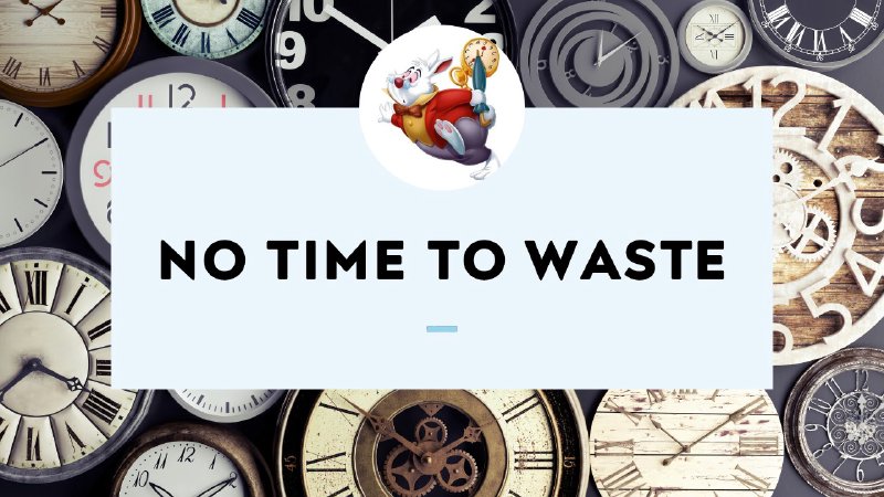 No Time to Waste | PowerPoint Church