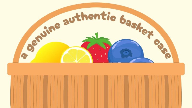 A Genuine Authentic Basket Case | Family Church Bryant