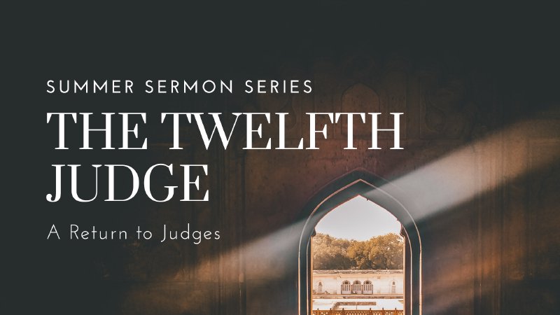 The Twelfth Judge | All Saints Austin