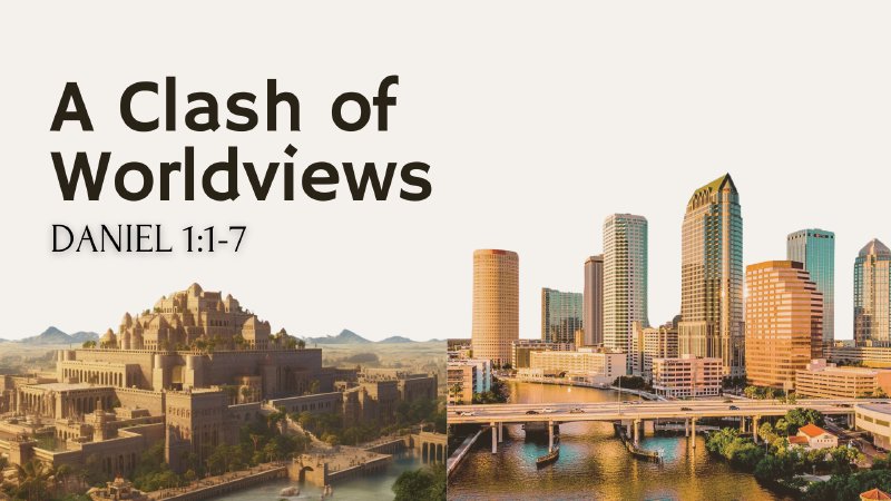A Clash of Worldviews | First Baptist Riverview