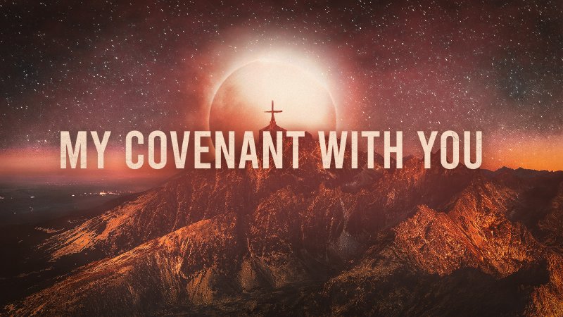 My Covenant with You | Lake City Community Church