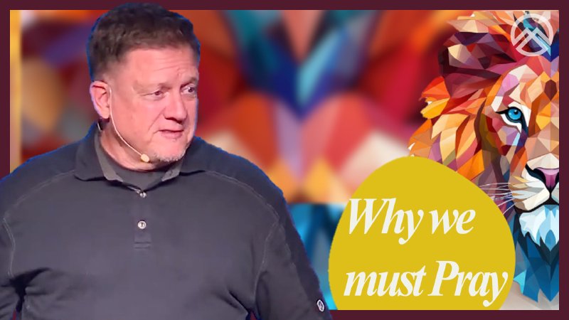 Why We Must Pray | North Ridge Church