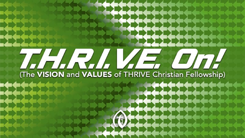 T.H.R.I.V.E. On! (Part 2 of 2) - Live Stream | THRIVE Christian Fellowship
