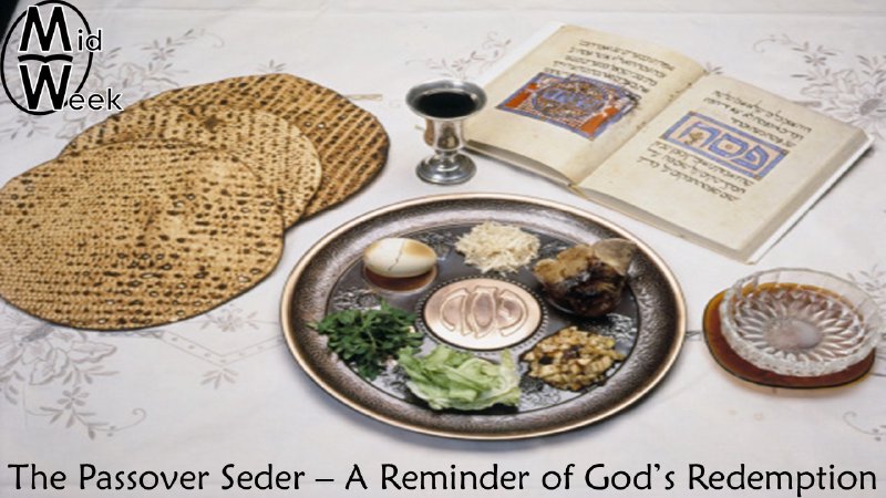 MidWeek Seder - A Reminder of God's Redemption | Hesperia Community Church