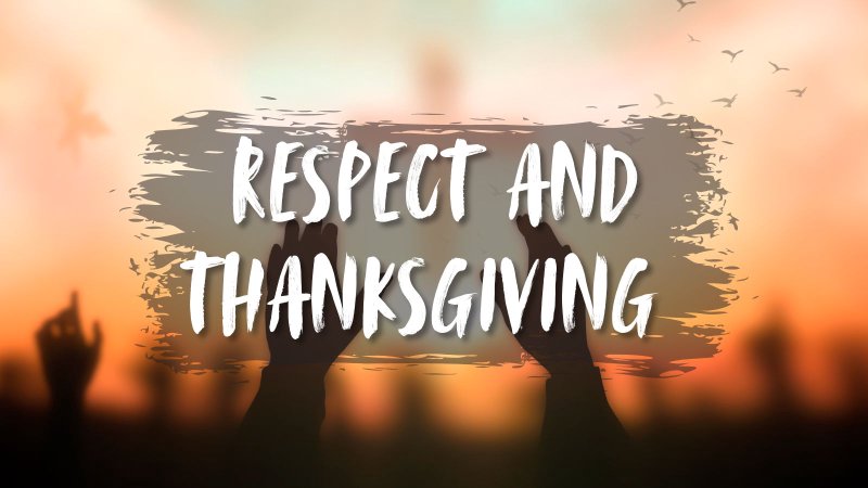 Respect and Thanksgiving | Christian City Fellowship