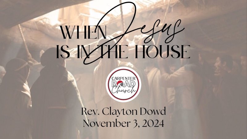 Revive & Thrive: When Jesus Is In The House | Carpenter Road Church of God