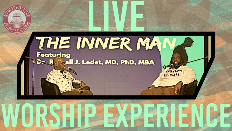 07.21.24 | The Inner Man Pt.2 | Bishop Howard Tillman | Ft. Dr. Russell ...