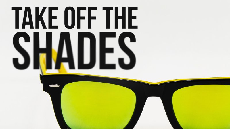 Take Off The Shades - Part 1 | RockChurch