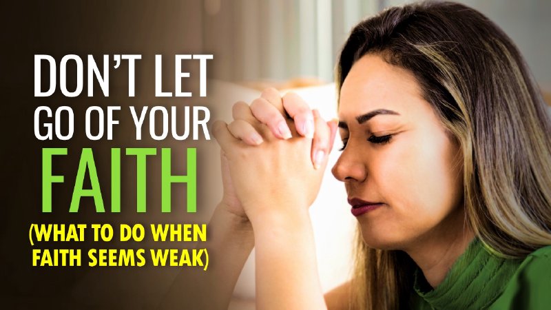 Don't Let Go of Your Faith | Sean Pinder Ministries