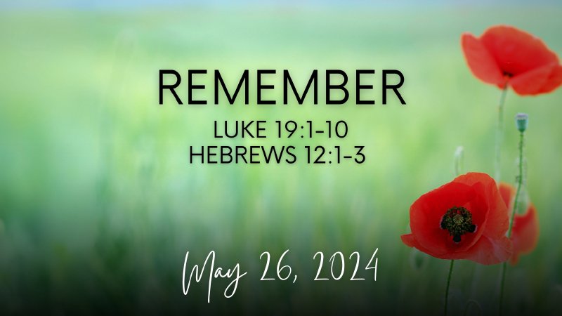 Remember | First Reformed Church, Orange City, Iowa