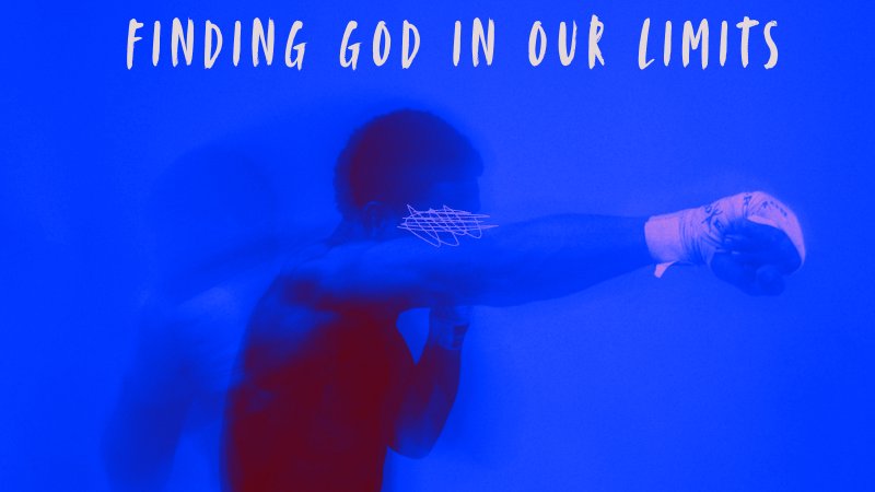 Finding God In Our Limits | Christian City Fellowship