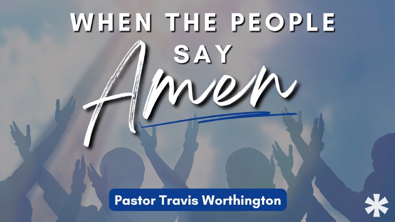 When the People Say Amen | Nova Church | Falls Church