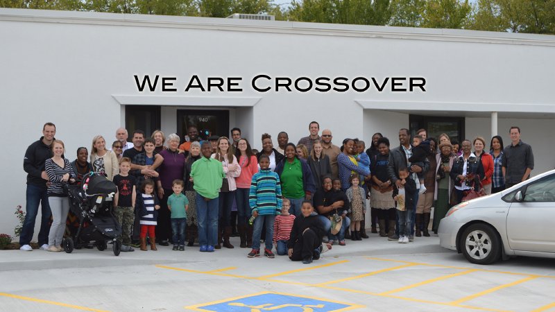 We Are Crossover | Crossover Bible Church